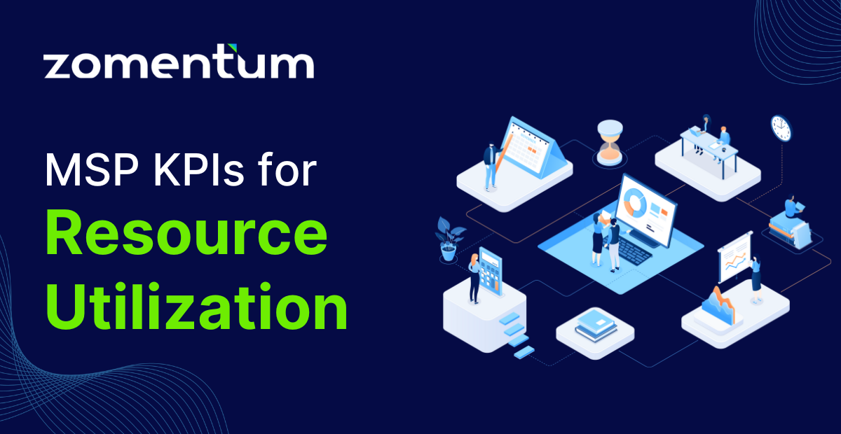 21 MSP KPIs to Measure for Business Performance